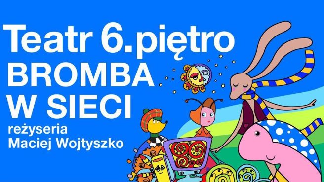 Bromba w sieci | Teatr dla dzieci | bilety na eBilet.pl