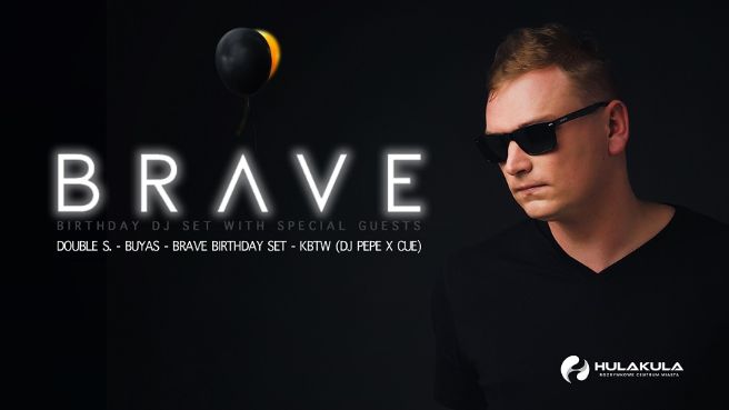 Brave - Special Birthday DJ set | Elektro i Techno | bilety na eBilet.pl