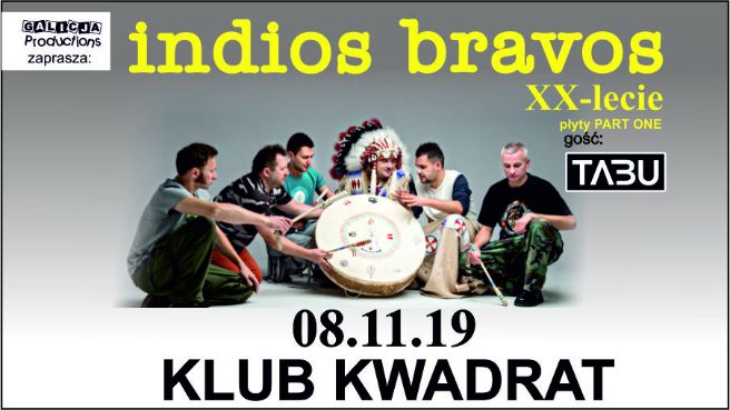 Indios Bravos – XX lecie płyty Part One | Reggae | bilety na eBilet.pl