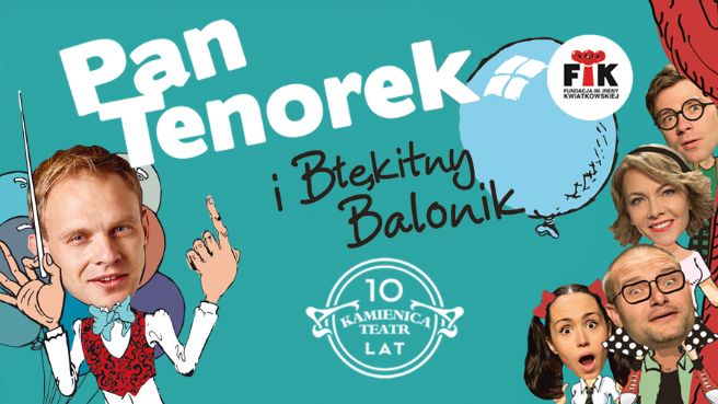 Pan Tenorek i błękitny balonik | Teatr dla dzieci | bilety na eBilet.pl